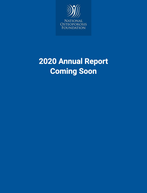2020 Annual Report-Coming Soon - Bone Health & Osteoporosis Foundation